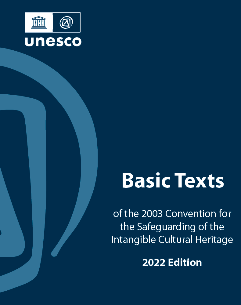 Basic texts of the 2003 Convention for the Safeguarding of the ...