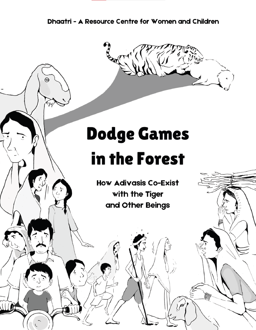 Dodge Games in the Forest: How Adivasis Co-Exist with the Tiger and ...