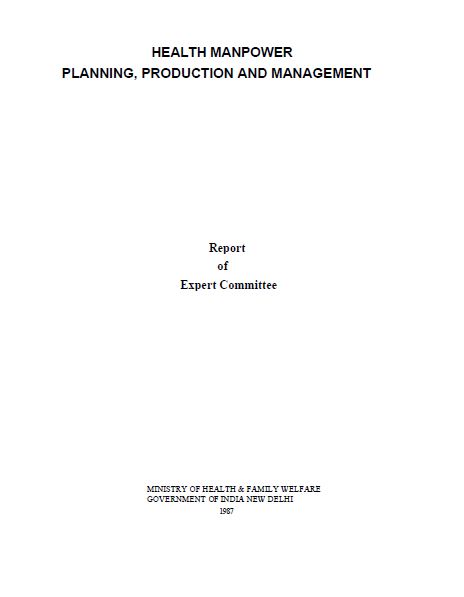 Health Manpower Planning, Production and Management: Report of the ...