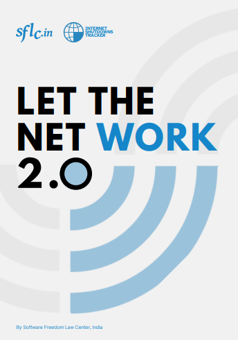 Let The Net Work 2.0: Internet Shutdowns in India 2023-2024