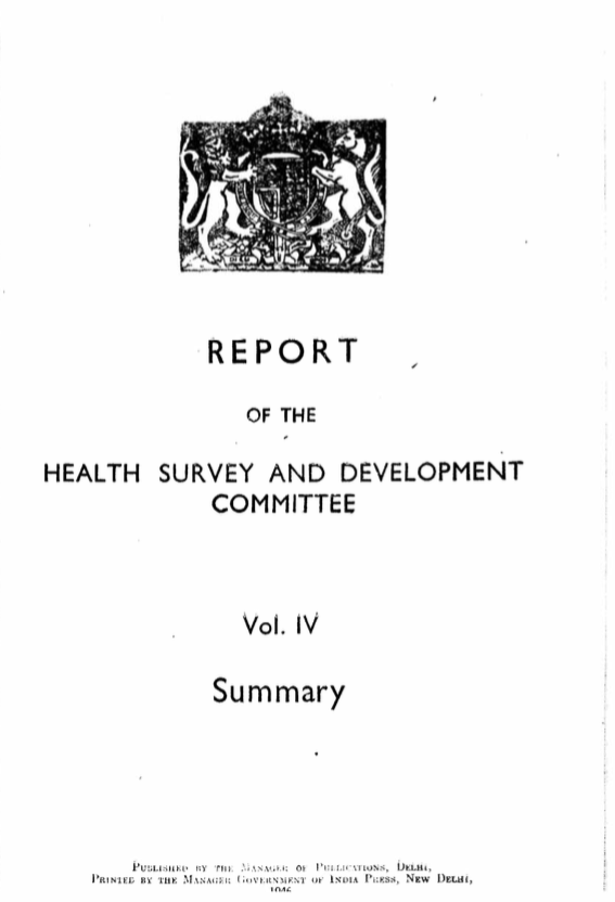 Report of the Health Survey and Development Committee: Vol. IV – Summary