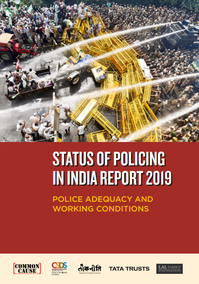 Status of Policing in India Report 2019: Police Adequacy and Working ...