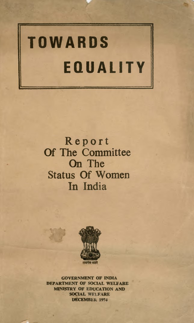 Towards Equality: Report of the Committee on the Status of Women in India