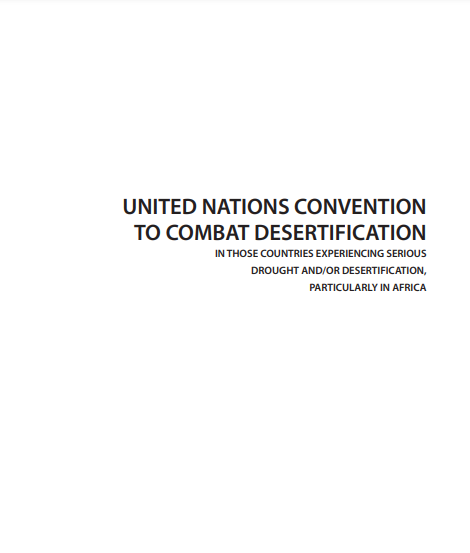 United Nations Convention to Combat Desertification in those Countries Experiencing Serious ...